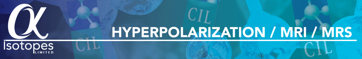 Hyperpolarization/MRI/MRS - CK Isotopes - UK Stable Isotopes Supplier